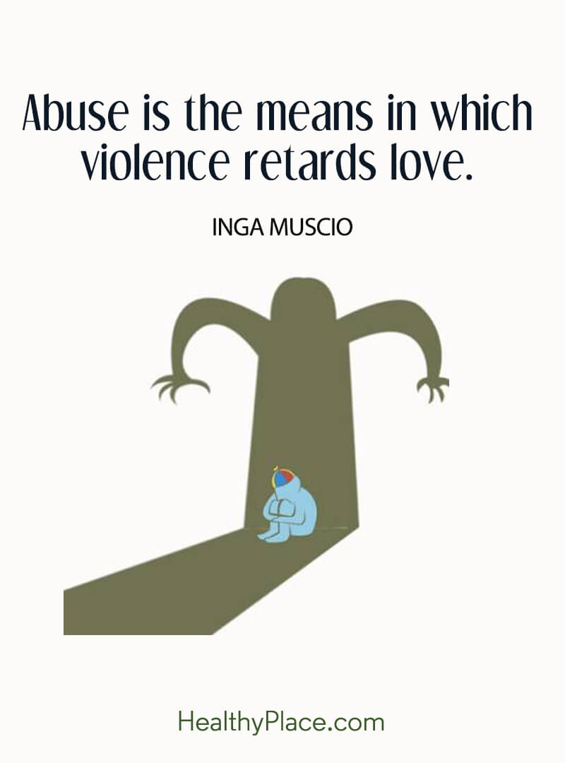 Quotes on Abuse | HealthyPlace