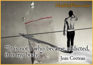Quotes on Addiction, Addiction Recovery | HealthyPlace