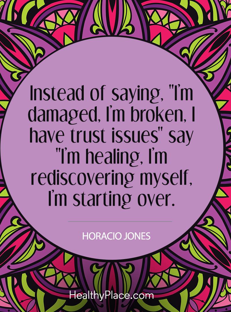 Life Quotes About Trust Issues - Quotes Collection